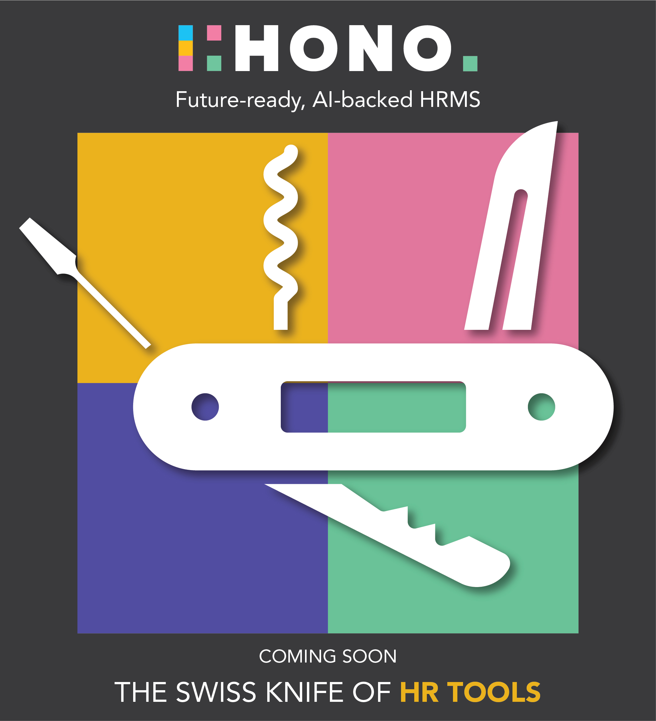 HONO SNEAK-PEAK | The Swiss Knife Of HR Tools
